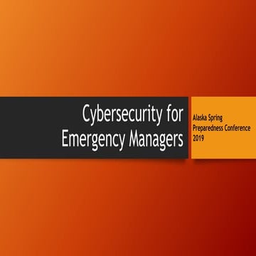 Cybersecurity for Emergency Managers | PPTX