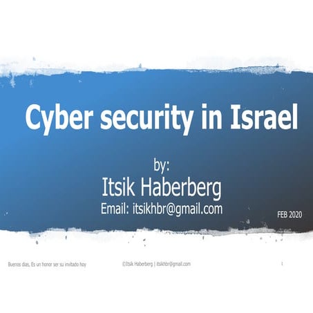 Cyber security in israel by itsik haberberg | PPT