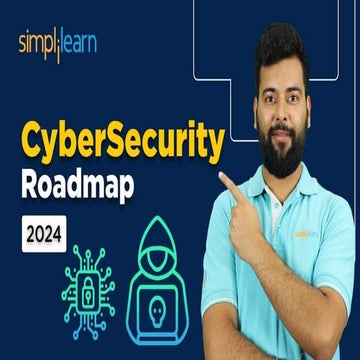 CyberSecurity Roadmap 2024 | How To Become A CyberSecurity Expert In 2024 | Simplilearn | PPTX
