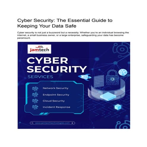 Cyber Security The Essential Guide to Keeping Your Data Safe.pdf