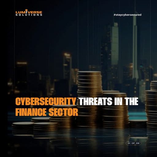 Cybersecurity Threats in the Finance Sector | Cyber Attacks | PDF