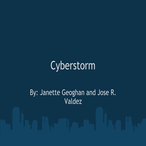 Cyberstorm[1] | PPT