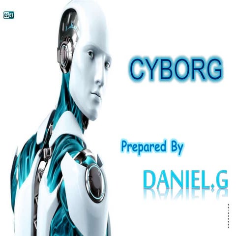 Cyborg pptx | PPTX