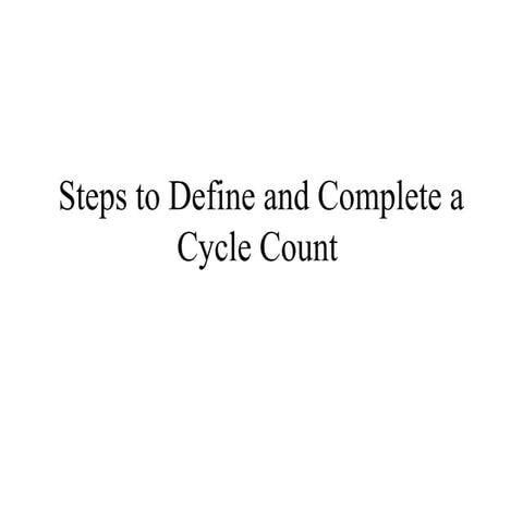 Oracle Ebs Cycle Count Procedure And Tables Ppt