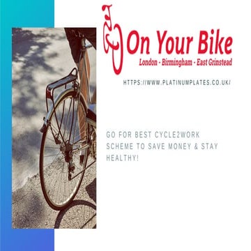Go For Best Cycle2work Scheme To Save Money & Stay Healthy! | PDF