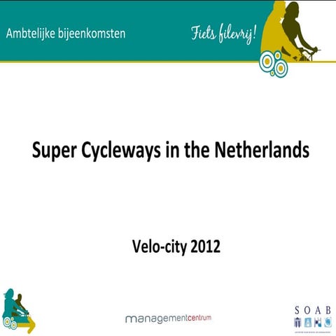 Super Cycleways in the Netherlands | PPT