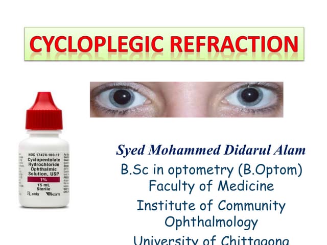 Cycloplegic refraction ppt | PPTX