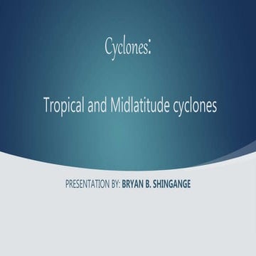 Cyclones Tropical and Mid-latitude .pptx