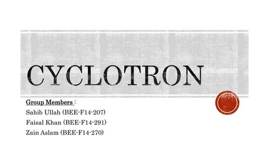 Cyclotron | PDF | Chemistry | Science