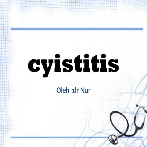 cystitis peradangan saluran kandung kencing | PPTX