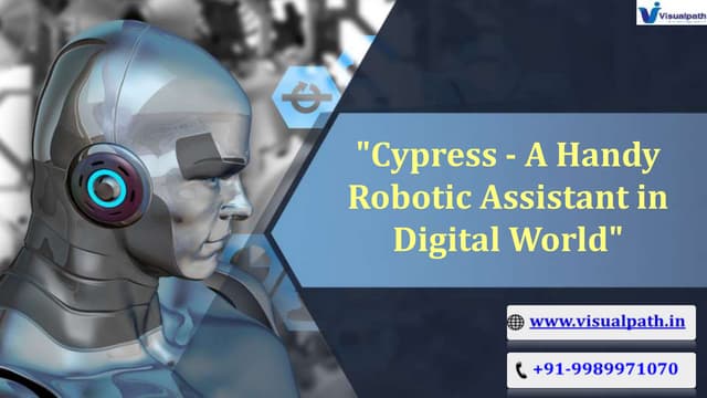 Cypress Automation Training Course | Cypress Tool Online Training | PPT Cypress Automation Training Course | Cypress Tool Online Training | PPT