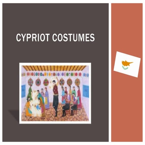 Cypriot costumes | PPTX