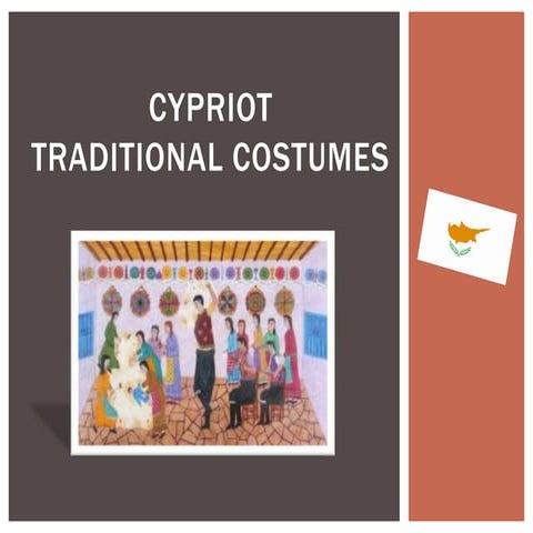 Cypriot traditional costumes | PPT