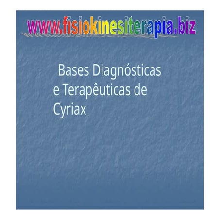 Cyriax.pptx massagem fisioterapia | PPTX
