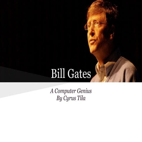 The life and achievements of Bill Gates Presentation | PPTX