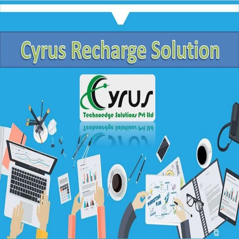 Cyrus Recharge - Mobile Recharge and Travel Booking Software Development | PPTX | Computer ...