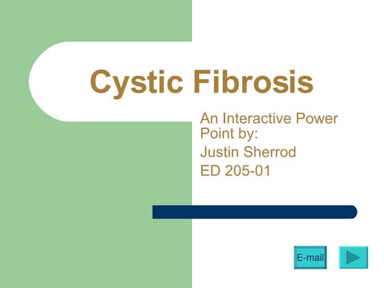 CYSTIC FIBROSIS | PPT