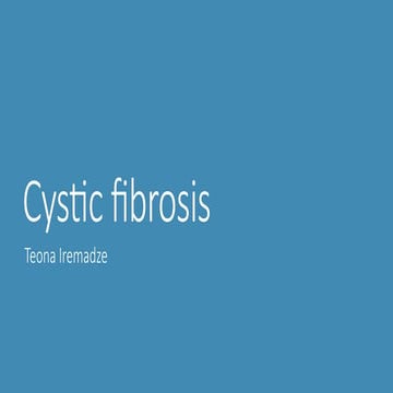 Cystic fibrosis and general facts or info.pptx