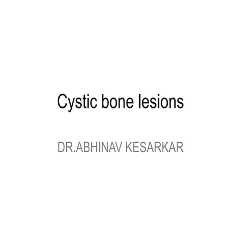Cystic lesions of bone | PPTX