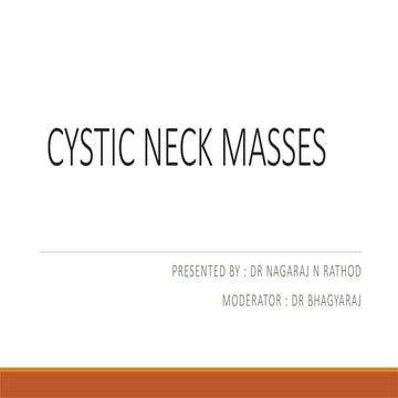 CYSTIC NECK MASSES adults and pediatrics presentation | PPT