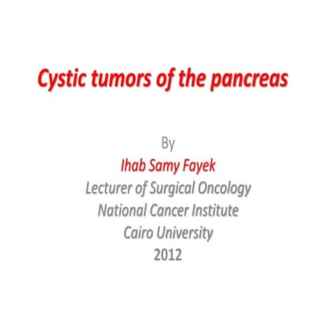 Cystic Tumors Of The Pancreas Ppt