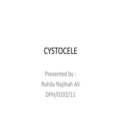 Cystocele | PPTX