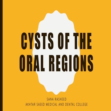 Cysts Of The Oral Region - Oral Pathology | PPTX