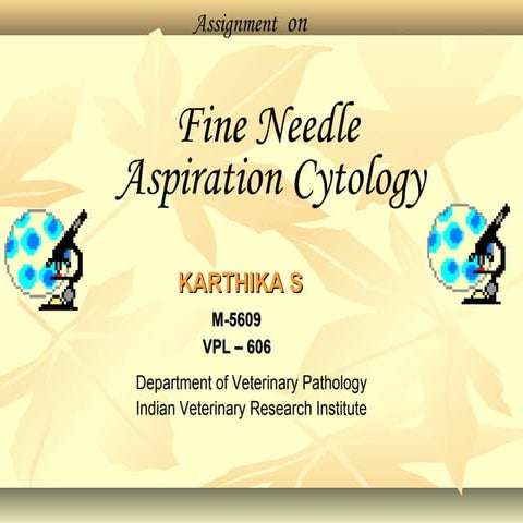 Fine Needle Aspiration Cytology (FNAC) | PPTX