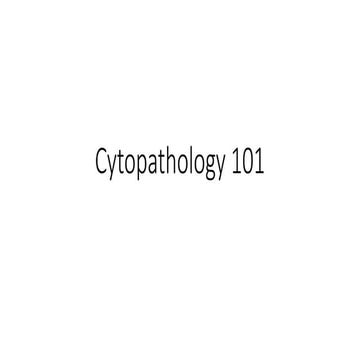 Cytopathology 101. For beginners of cytology | PPTX