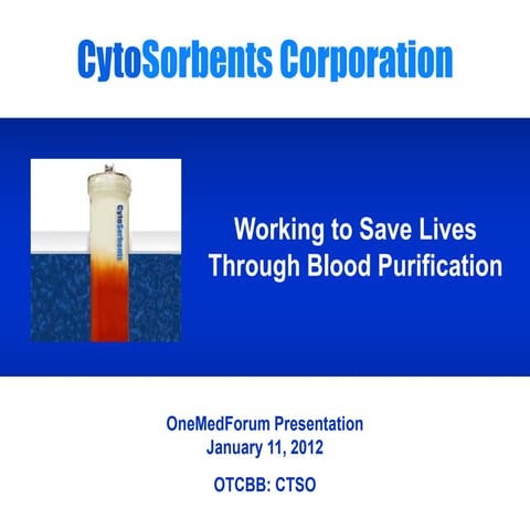 Cytosorbents OneMedPlace Presentation 2012 | PDF