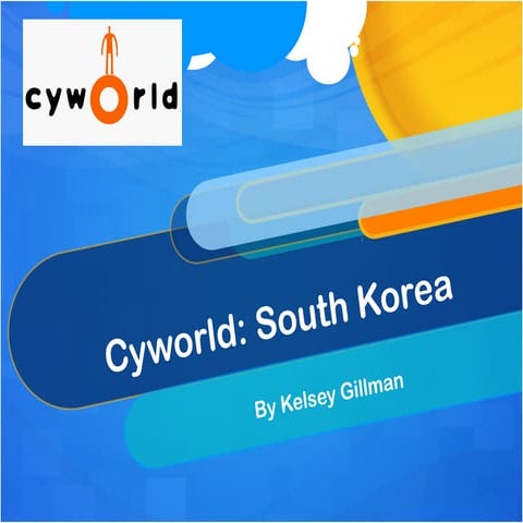 Cyworld presentation | PPT | Technology & Computing