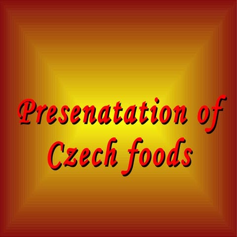Czech Cuisine Presentation | PPS