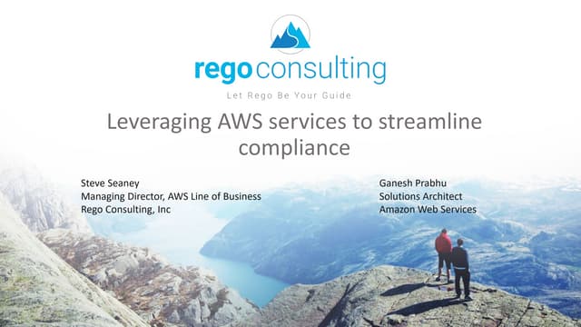 Steve Seaney Leveraging Aws Services To Streamline Compliance Ppt