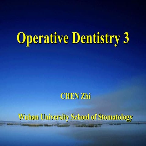 Operative Dentistry 3 | PPT
