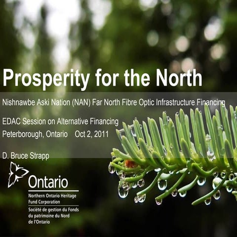 D. Bruce Strapp - Prosperity for the North | PPT