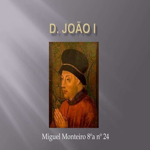 D. joao i História | PPTX