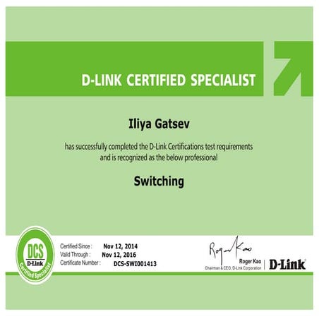 Iliya Gatsev D Link Certified Specialist Switching Year 2014 Ppt