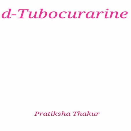 d - Tubocurarine | PDF