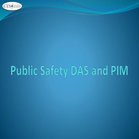 CTS Presentation to CCNC on PIM and PS DAS | PPTX
