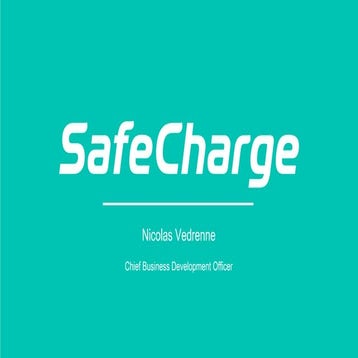 SafeCharge - NOAH18 Tel Aviv | PPT