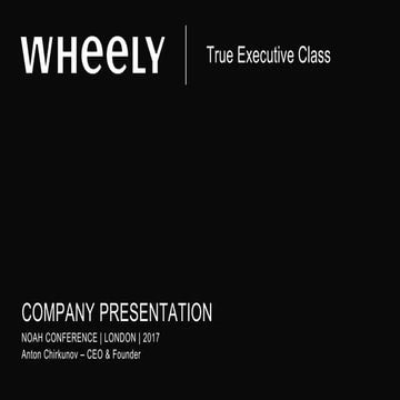Wheely - NOAH17 London | PDF