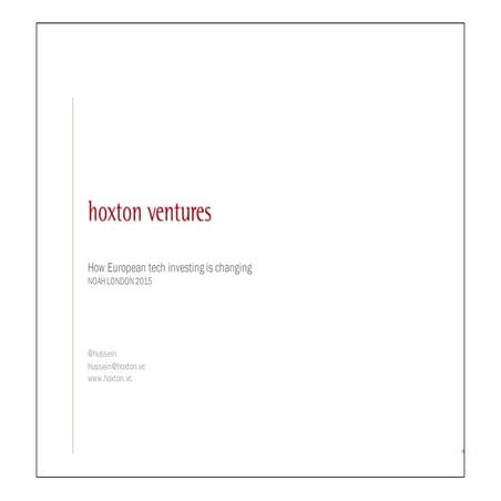 Hoxton Ventures - NOAH15 London | PDF