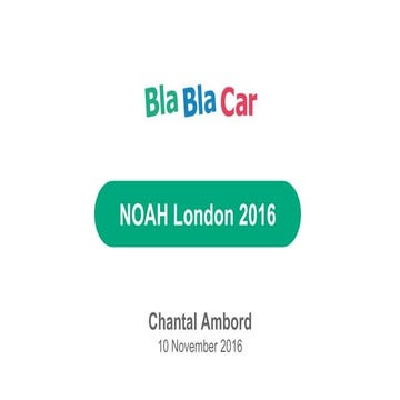 BlaBlaCar - NOAH16 London | PDF