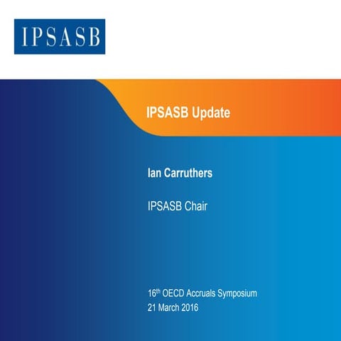 IPSASB Update - Ian Carruthers, IPSASB | PPTX