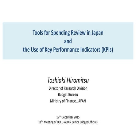 Tools for spending review in Japan and the use of key performance ...