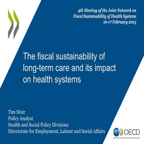 The fiscal sustainability of long-term care and its impact on health ...