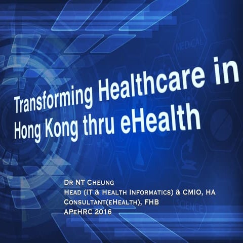 Transforming Healthcare in HK through eHealth | PDF