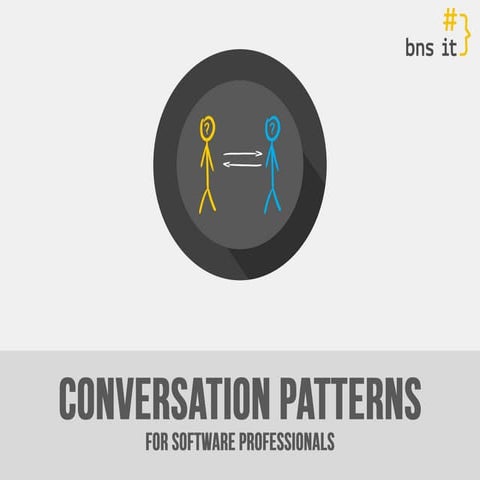 JDD2014: Conversation patterns for software professionals - Michał ...