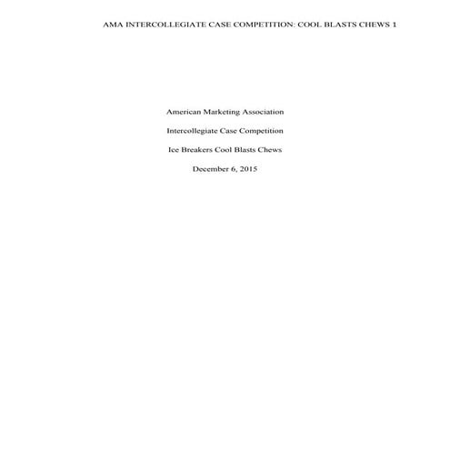AMA Case Competition Submission 2015 - Ice Breakers Cool Blast Chews | PDF