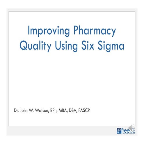 Improving Pharmacy Quality Using Six Sigma | PDF